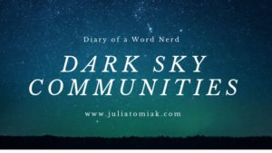 What Is a Dark Sky Community? | Diary of a Word Nerd